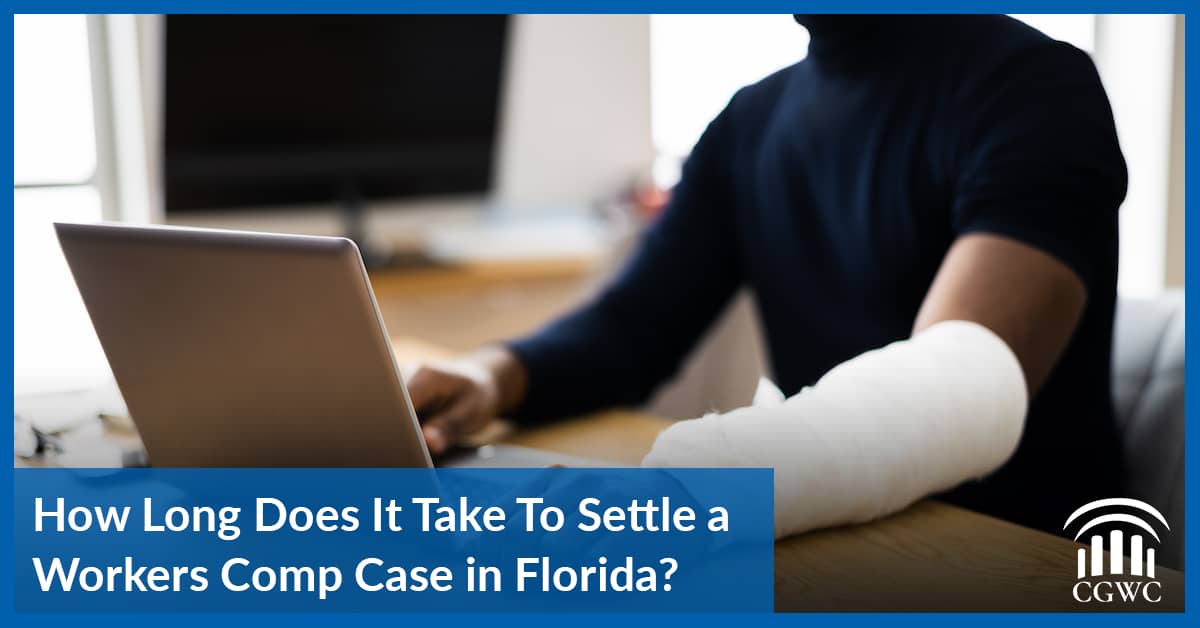 How Long Do Workers Comp Cases Take to Settle? | Orlando, FL
